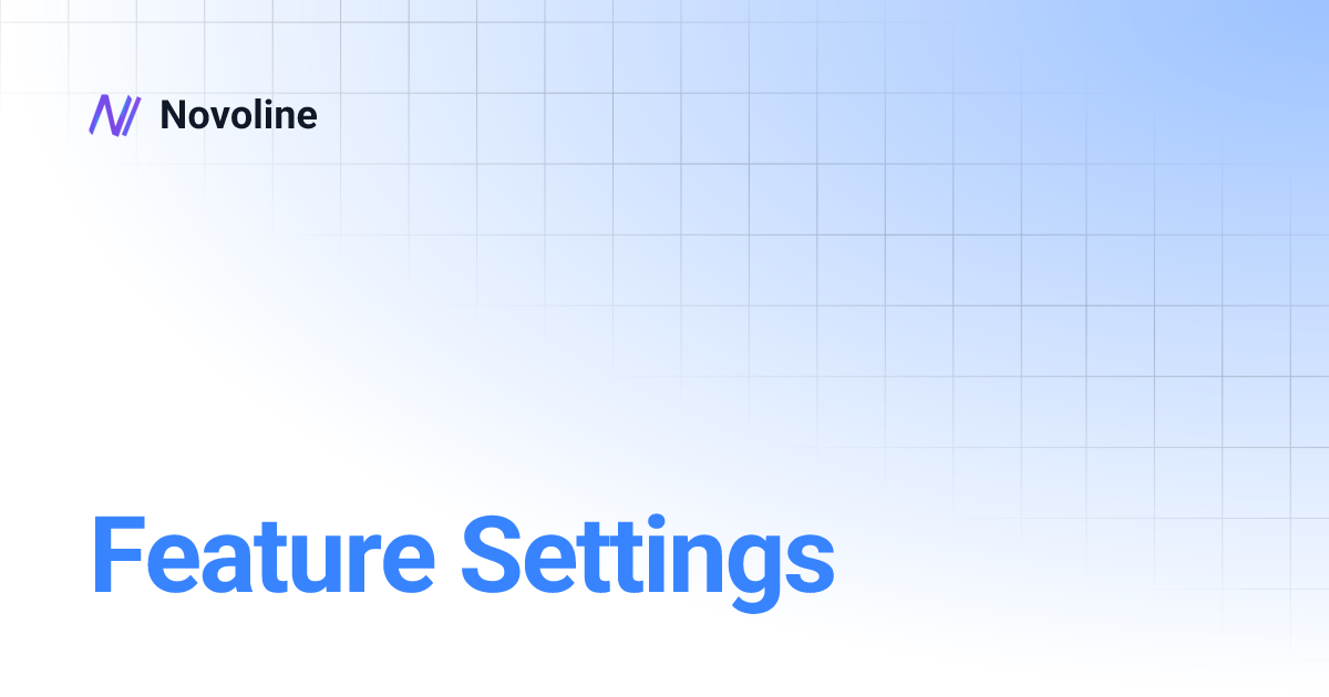 Feature Settings | Novoline